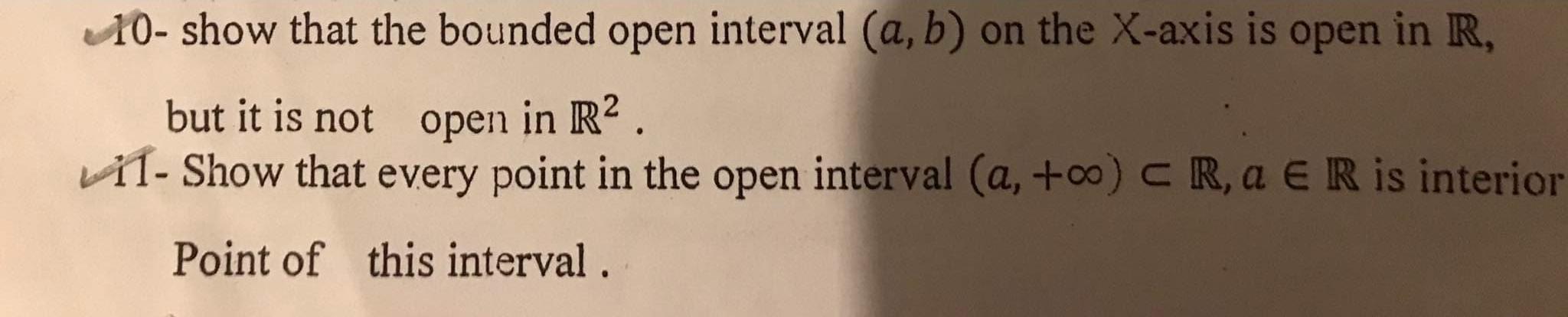 Solved 10- show that the bounded open interval (a,b) on the | Chegg.com