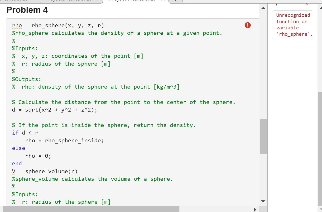 Solved Problem 4 rho = rho_sphere (x,y,z,r) \%rho_sphere | Chegg.com