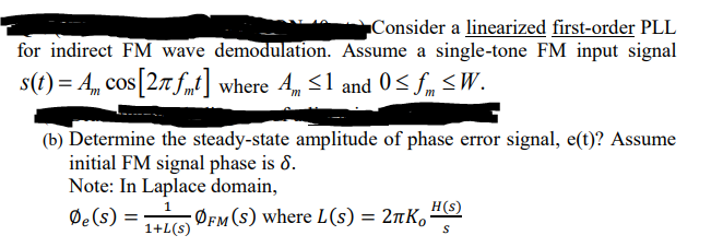 Solved Consider a linearized first-order PLL for indirect FM | Chegg.com