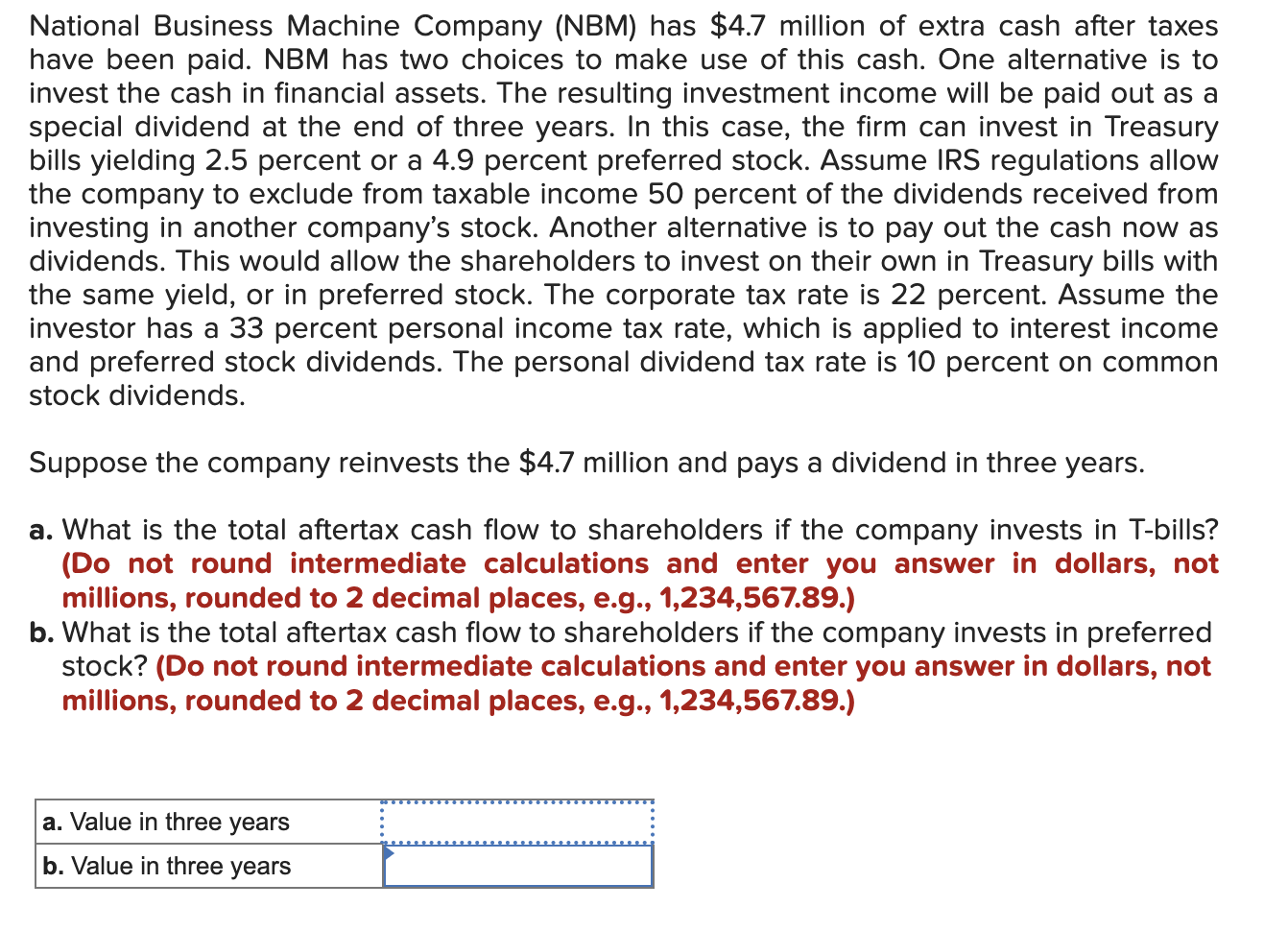 Solved National Business Machine Company (NBM) has $4.7 | Chegg.com