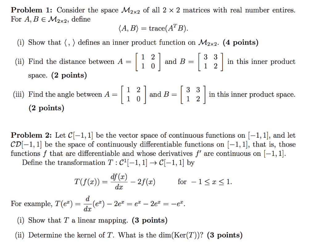 Solved Problem 1: Consider the space M2x2 of all 2 x 2 | Chegg.com