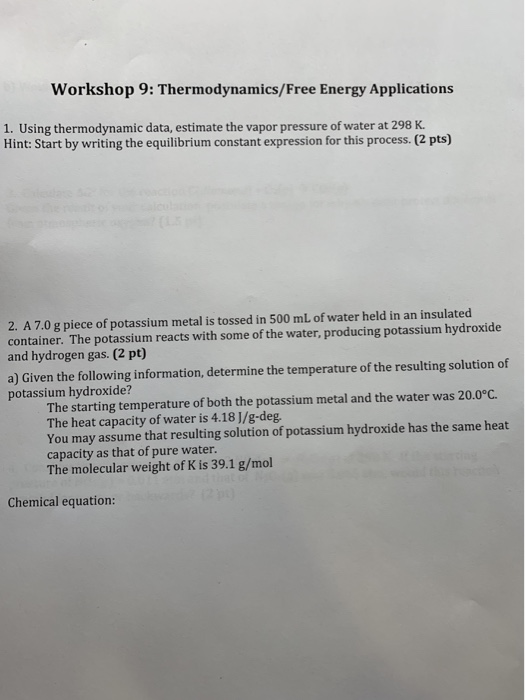 Solved Workshop 9: Thermodynamics/Free Energy Applications | Chegg.com