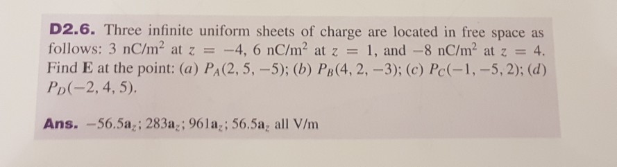 Solved D2.6. Three infinite uniform sheets of charge are | Chegg.com
