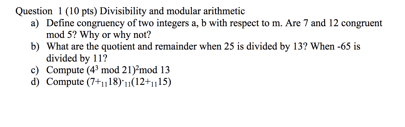 Solved Question 1 (10 pts) Divisibility and modular | Chegg.com