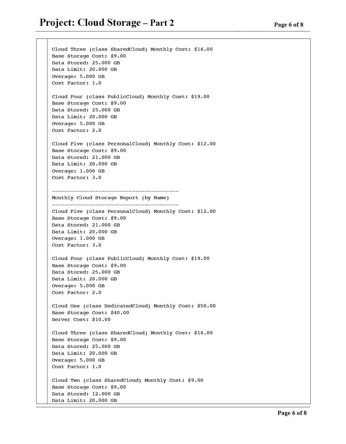 Solved I am looking for help with the CloudStorageList and | Chegg.com