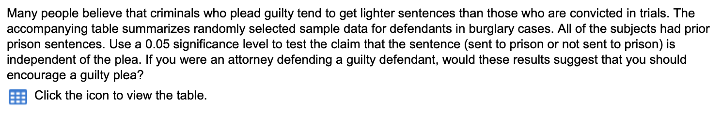 Solved \begin{tabular}{l|c|c} \hline & Guilty Plea & Not | Chegg.com