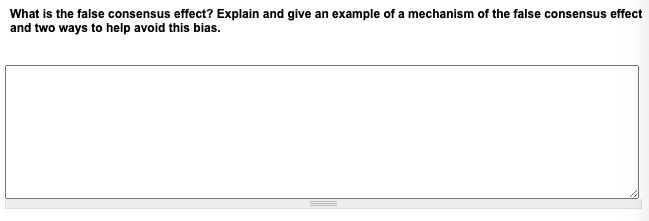 Solved What is the false consensus effect? Explain and give | Chegg.com