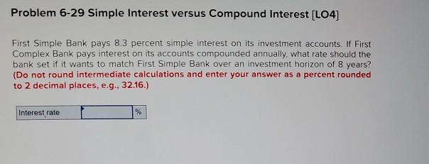 Solved Problem 6-29 Simple Interest versus Compound Interest | Chegg.com
