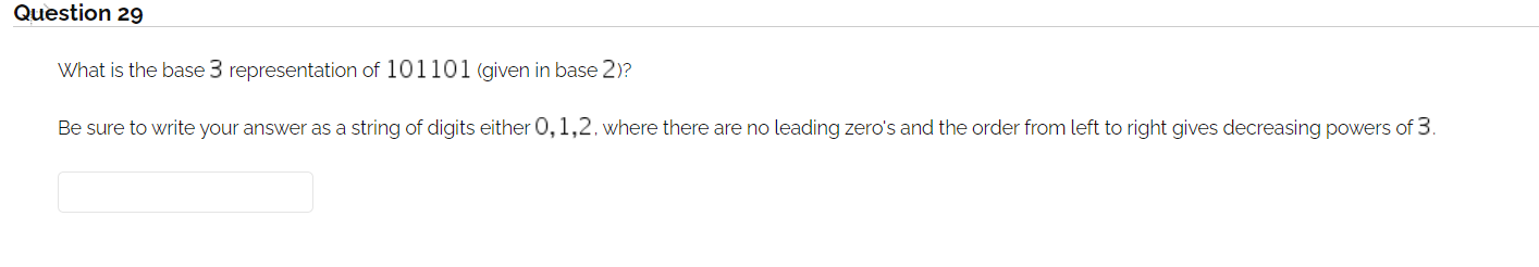 Solved Question 29 What is the base 3 representation of | Chegg.com