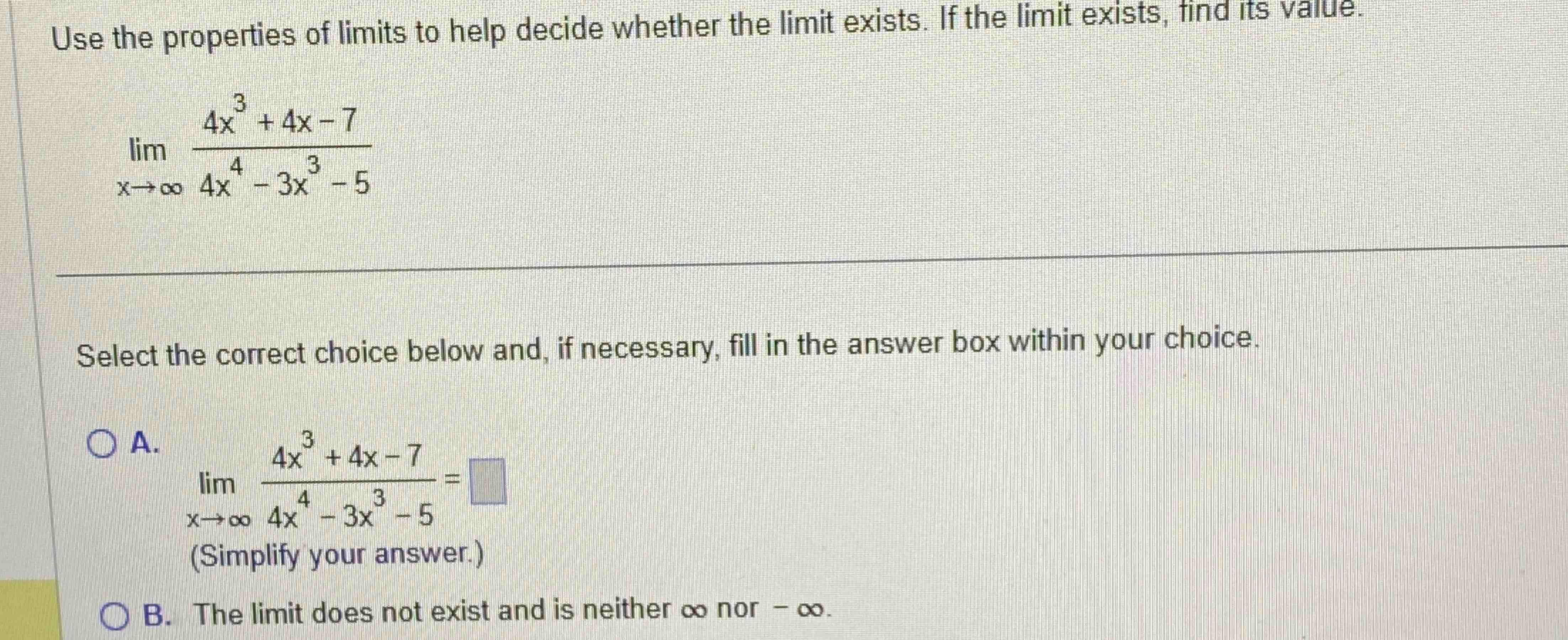 Solved Use the properties of limits to help decide whether | Chegg.com