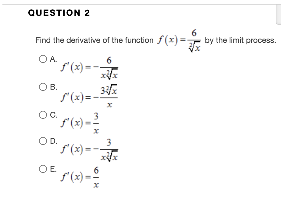Solved Find the derivative of the function f(x)=2x6 by the | Chegg.com
