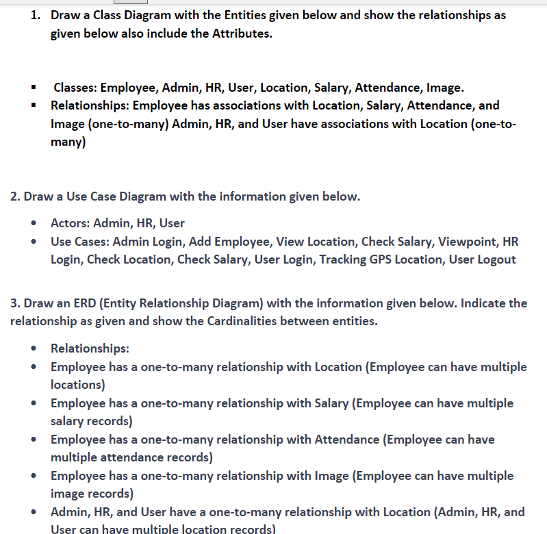 Solved 1. Draw a Class Diagram with the Entities given below | Chegg.com