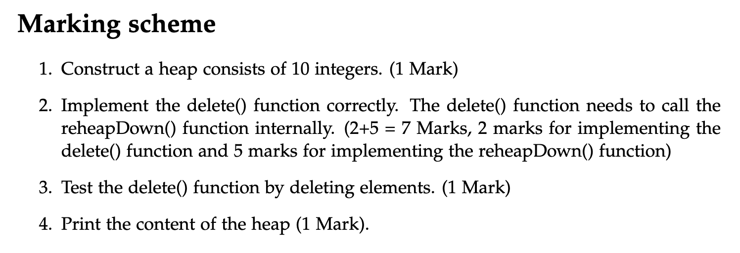 Solved Marking scheme 1. Construct a heap consists of 10 | Chegg.com Solved Marking scheme 1. Construct a heap consists of 10 | Chegg.com