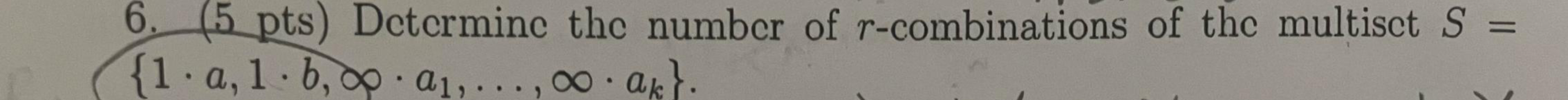 Solved ( 5 ﻿pts) ﻿Detcrminc the number of r-combinations of | Chegg.com