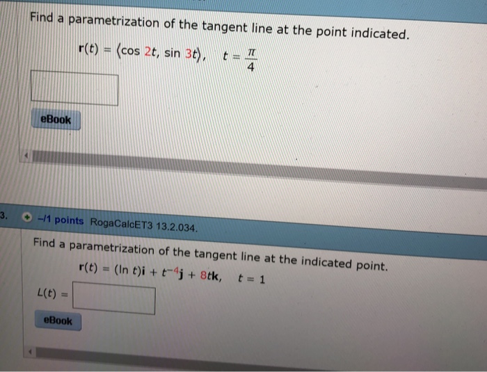 Solved Find a parametrization of the tangent line at the | Chegg.com