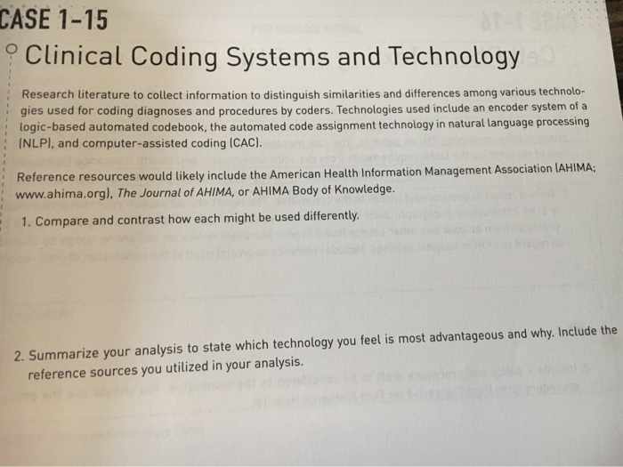 CASE 1-15 Clinical Coding Systems and Technology | Chegg.com
