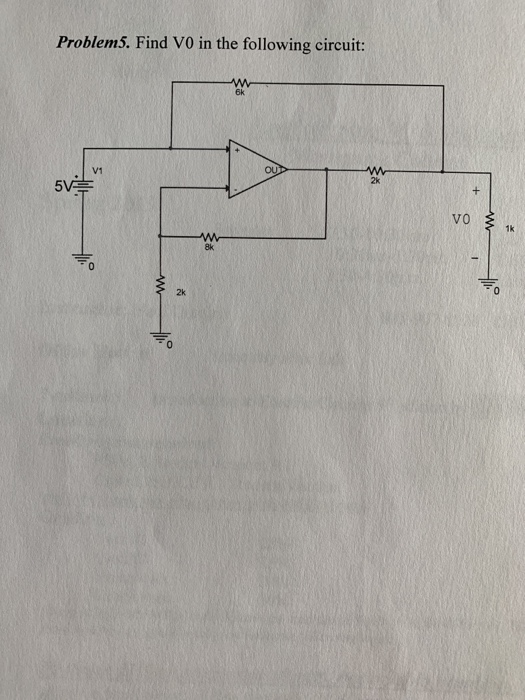 Solved Problems. Find V0 in the following circuit: 6k V1 2k | Chegg.com