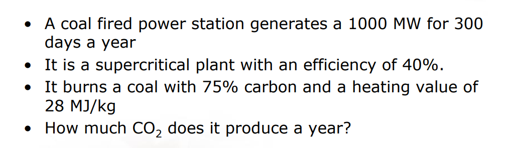 Solved - A coal fired power station generates a 1000MW for | Chegg.com