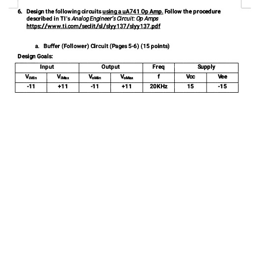 Solved Design the following circuits using a uA741 Op Amp, | Chegg.com