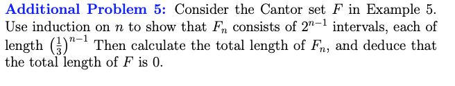 Solved Additional Problem 5: Consider the Cantor set F in | Chegg.com