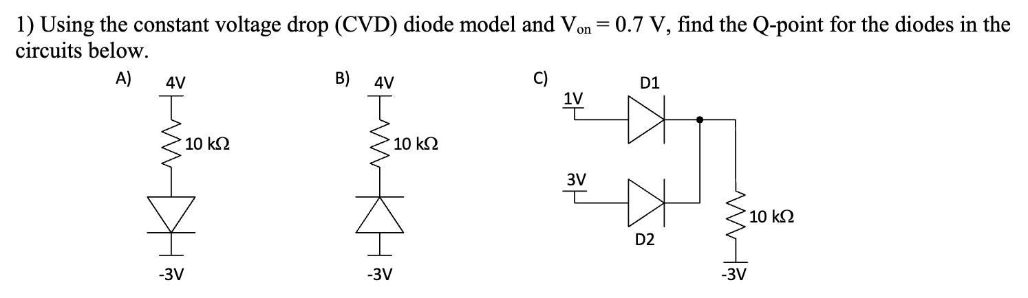 Solved Using the constant voltage drop (CVD) ﻿diode model | Chegg.com