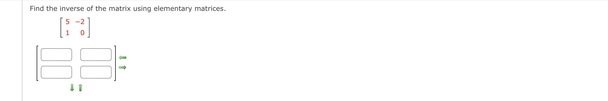 Solved Find the inverse of the matrix using elementary | Chegg.com