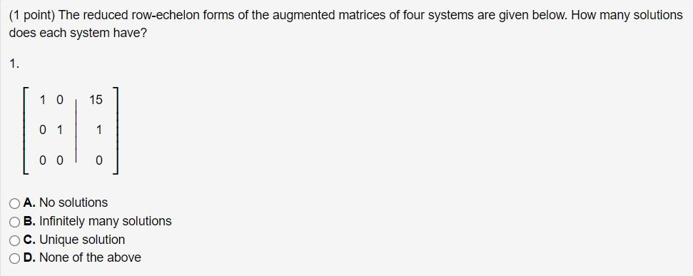 Solved (1 point) The reduced row-echelon forms of the | Chegg.com