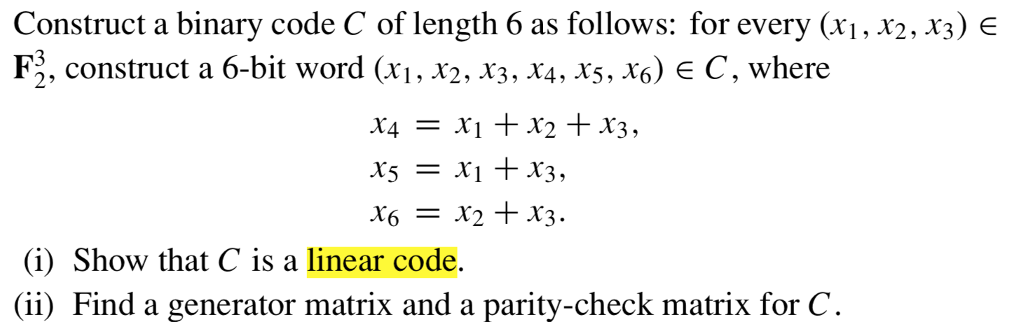 Solved Construct a binary code C of length 6 as follows: for | Chegg.com