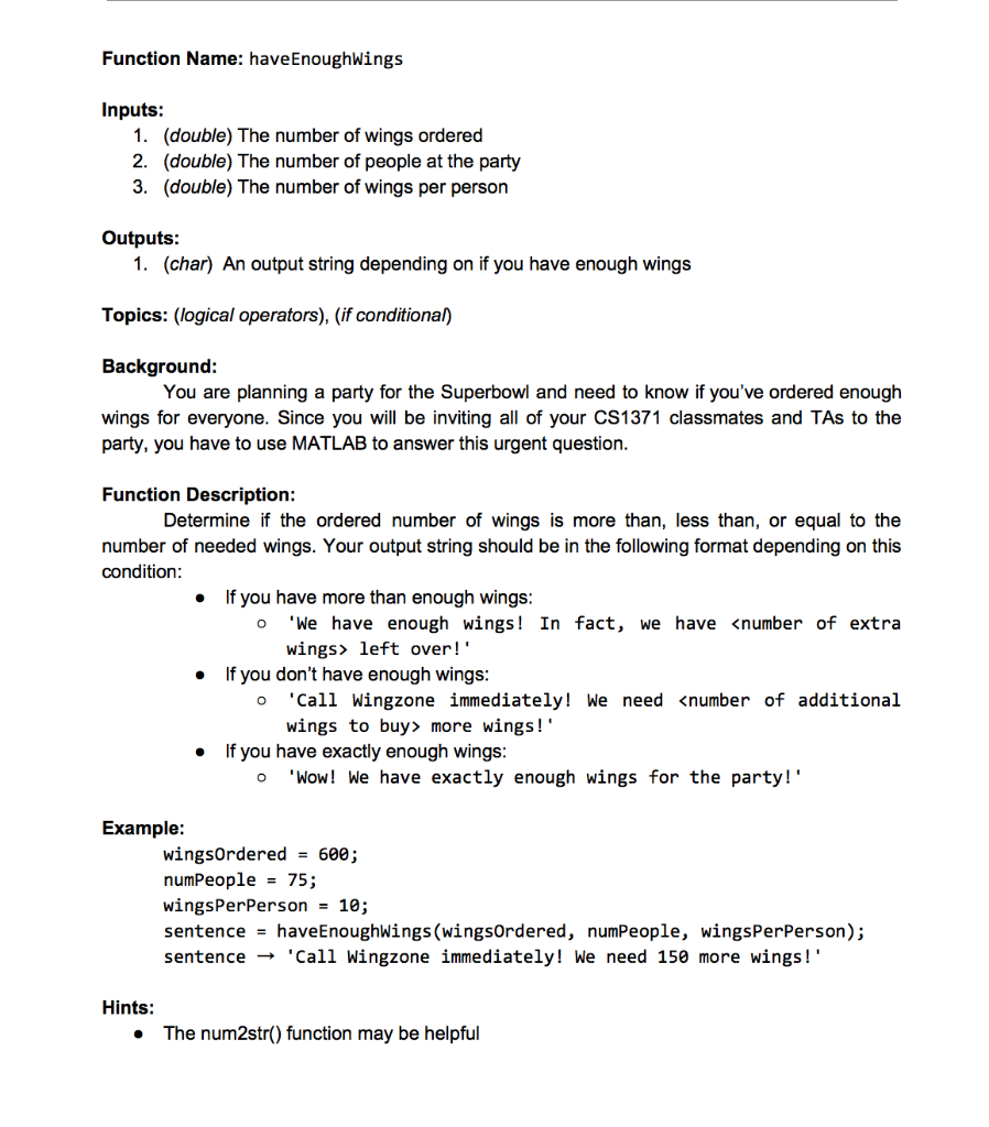 Solved Function Name: haveEnough Wings Inputs: 1. (double) | Chegg.com
