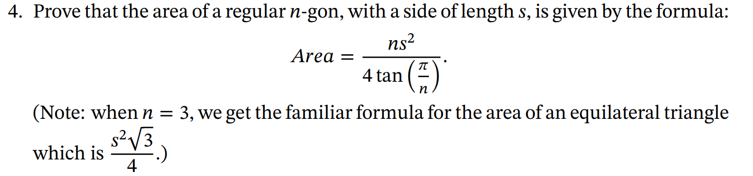 Solved 4. Prove that the area of a regular n-gon, with a | Chegg.com