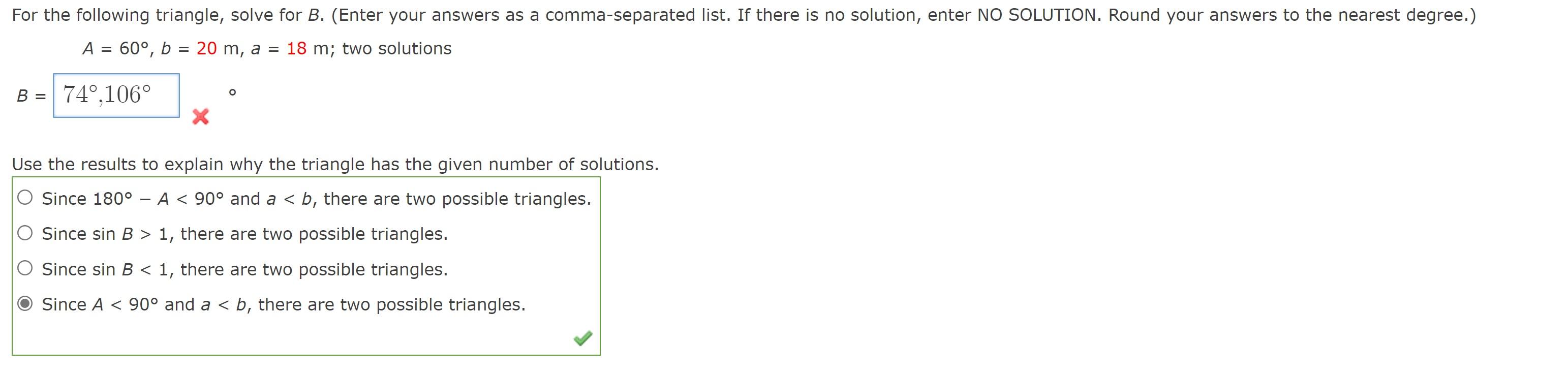 Solved For the following triangle, solve for B. (Enter your | Chegg.com