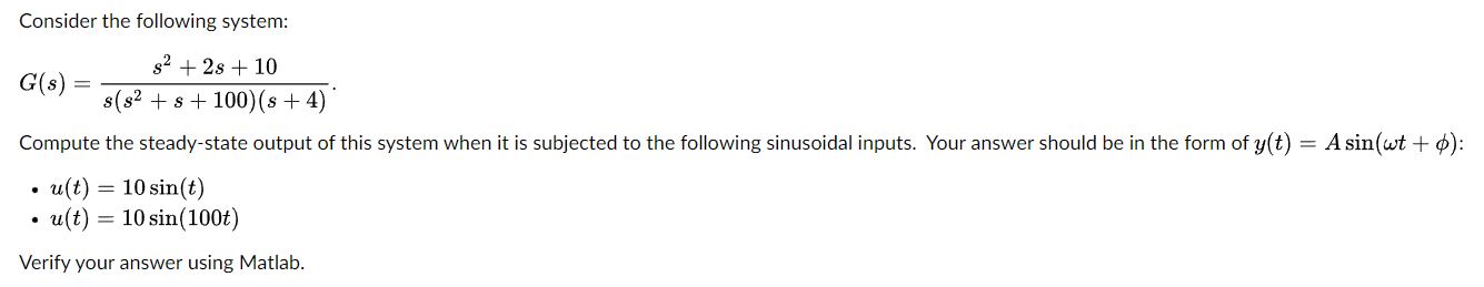 Solved Consider the following system: | Chegg.com