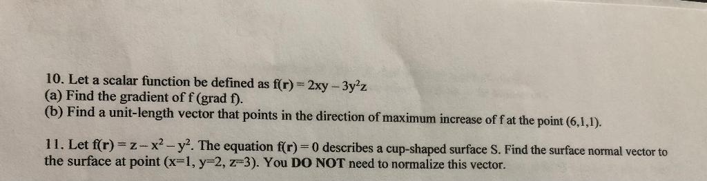 Solved 10. Let a scalar function be defined as f(r)=2xy−3y2z | Chegg.com
