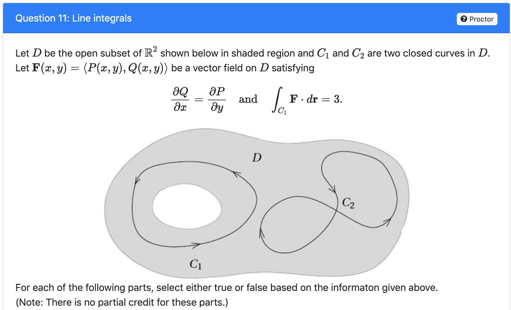 Solved Question 11: Line integrals Proctor Let D be the open | Chegg.com