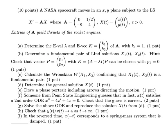 Solved (10 points) A NASA spacecraft moves in an x,y plane | Chegg.com