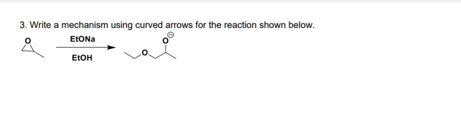Solved 3. Write a mechanism using curved arrows for the | Chegg.com