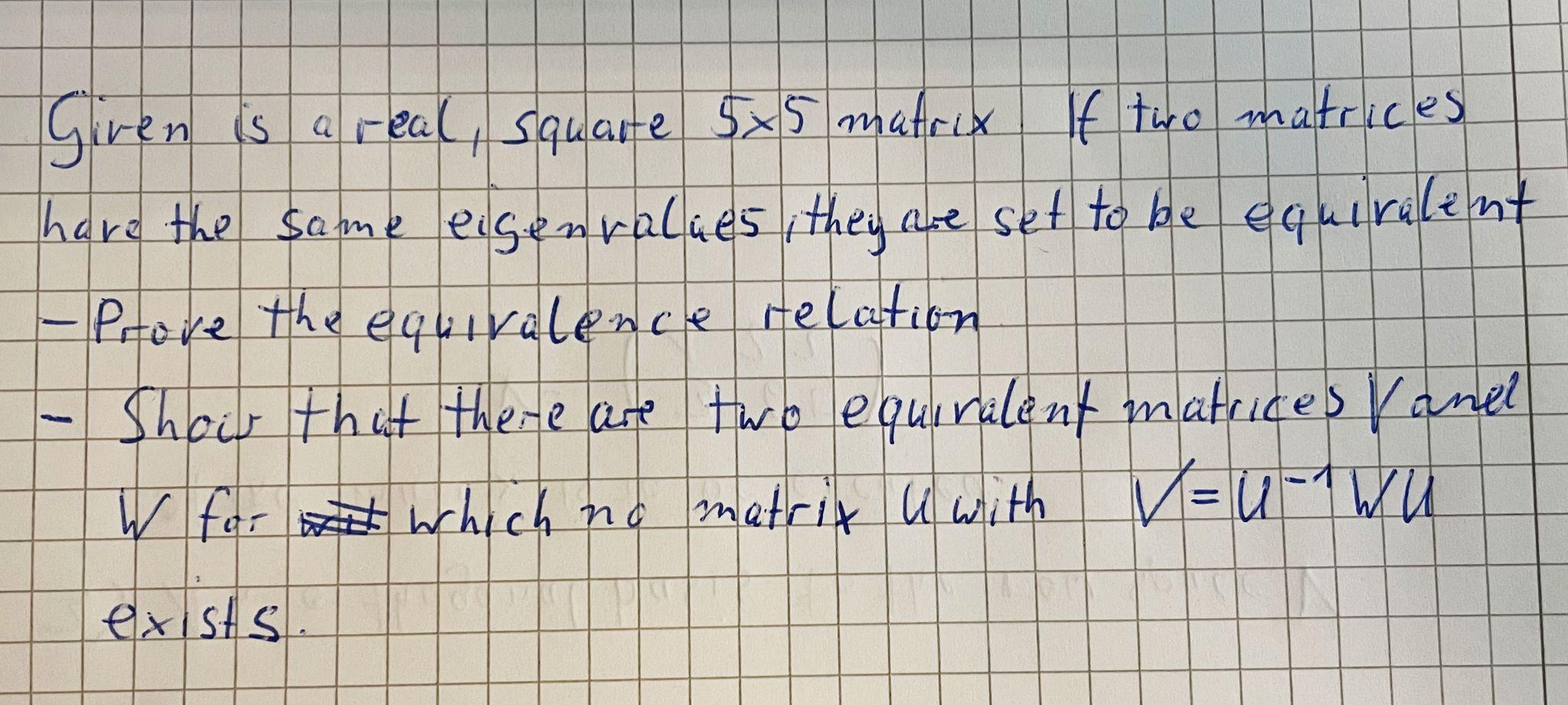Solved Giren is a real, square 5x5 matrix If two matrices | Chegg.com