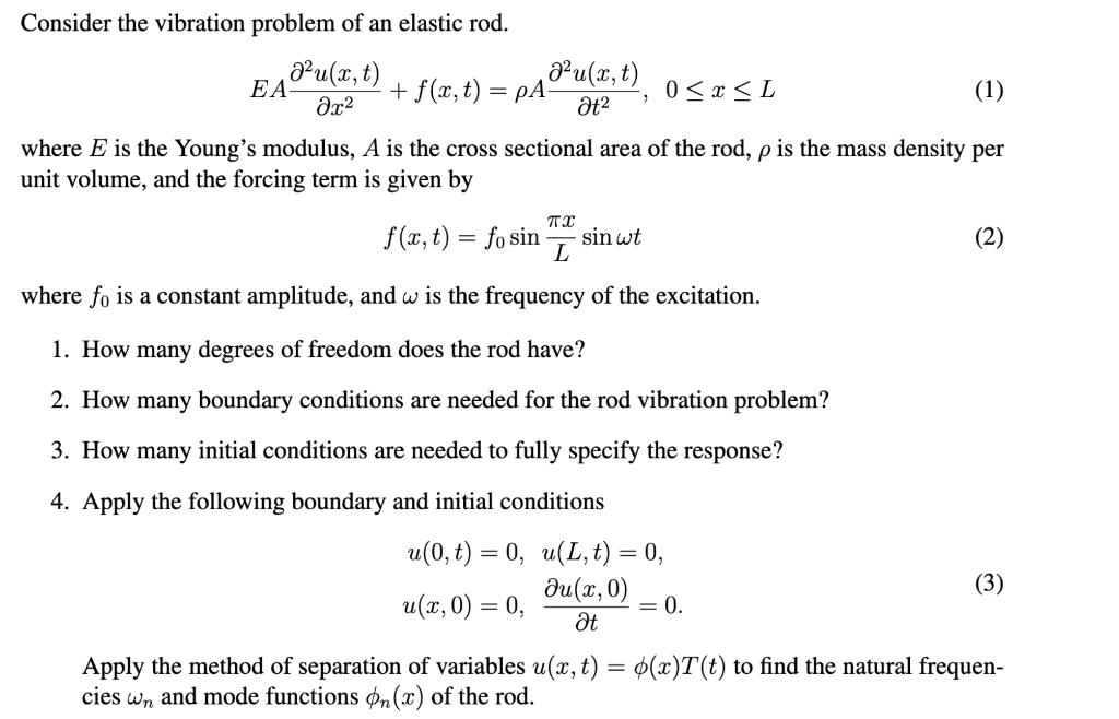 Solved Consider the vibration problem of an elastic rod. | Chegg.com