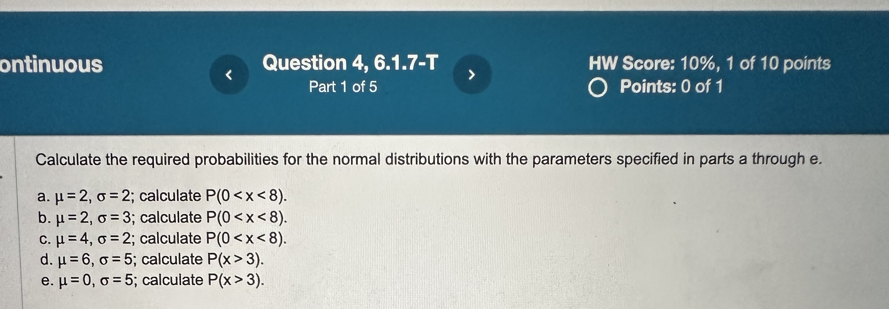 Solved Calculate the required probabilities for the normal | Chegg.com