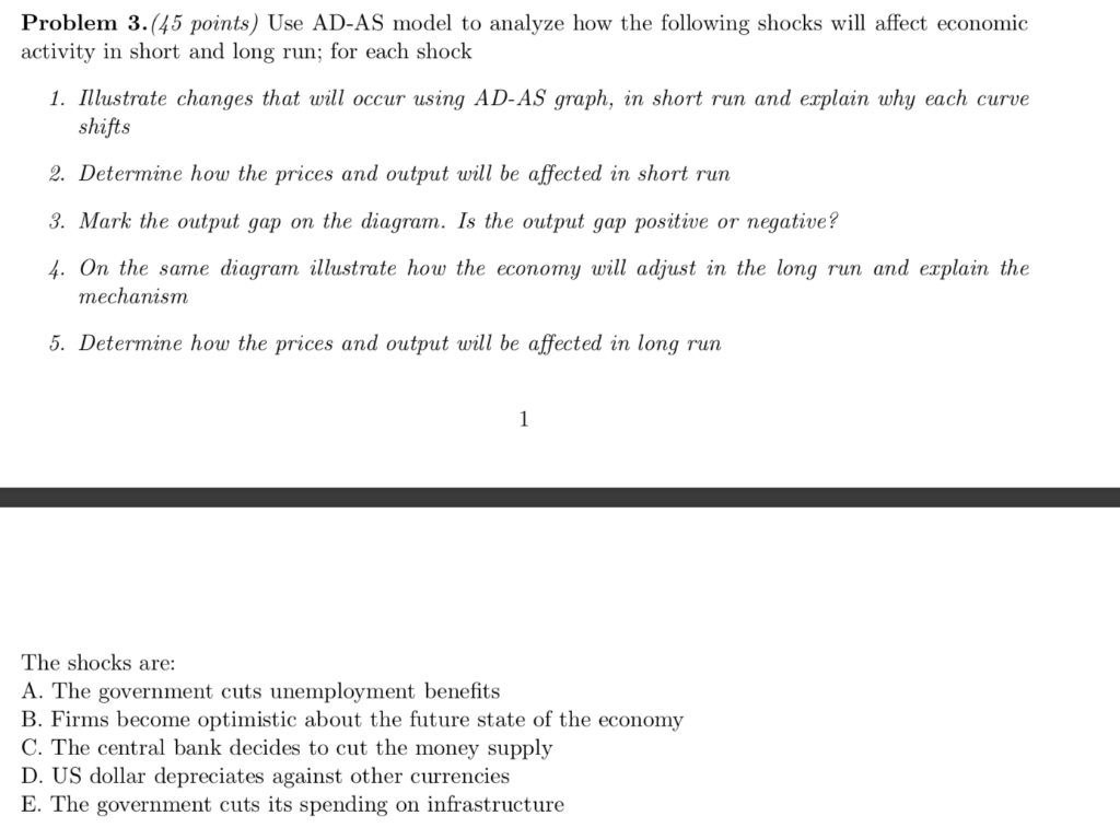 Problem 3.(45 points) Use AD-AS model to analyze how | Chegg.com