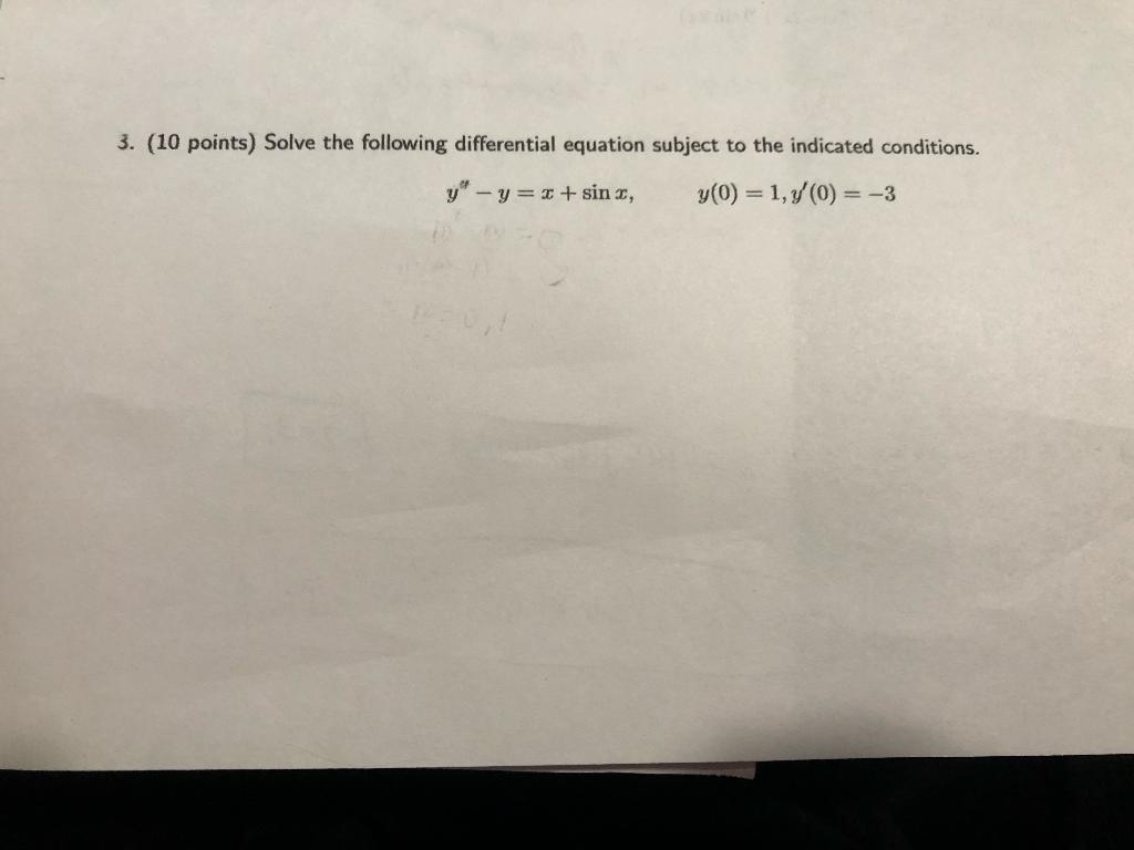 Solved 3. (10 points) Solve the following differential | Chegg.com