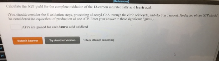 Solved Calculate the ATP yield for the complete oxidation of | Chegg.com