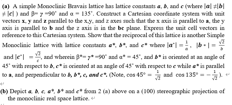 (a) A simple Monoclinic Bravais lattice has lattice | Chegg.com