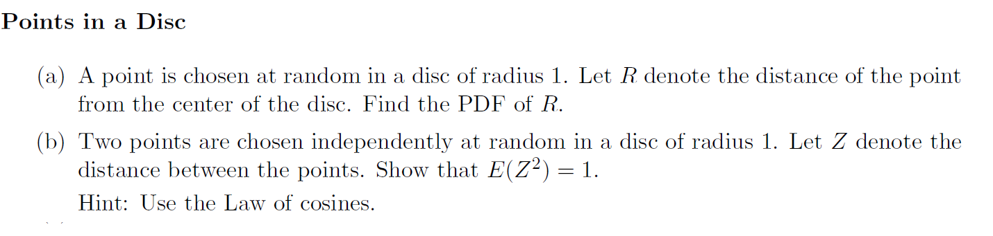 Solved Points in a Disc (a) A point is chosen at random in a | Chegg.com