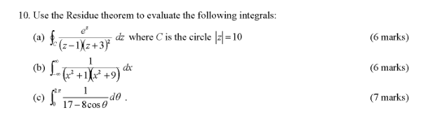 Solved 10. Use the Residue theorem to evaluate the following | Chegg.com