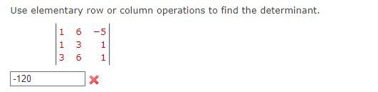 Solved Use elementary row or ﻿column operations to ﻿find the | Chegg.com