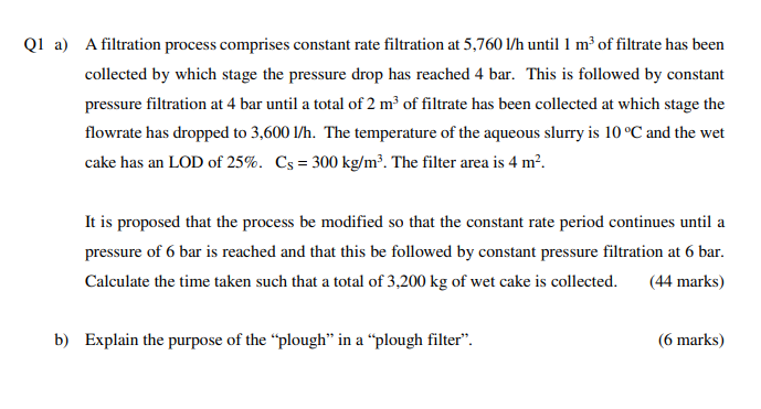 Solved Q1 a) A filtration process comprises constant rate | Chegg.com ...