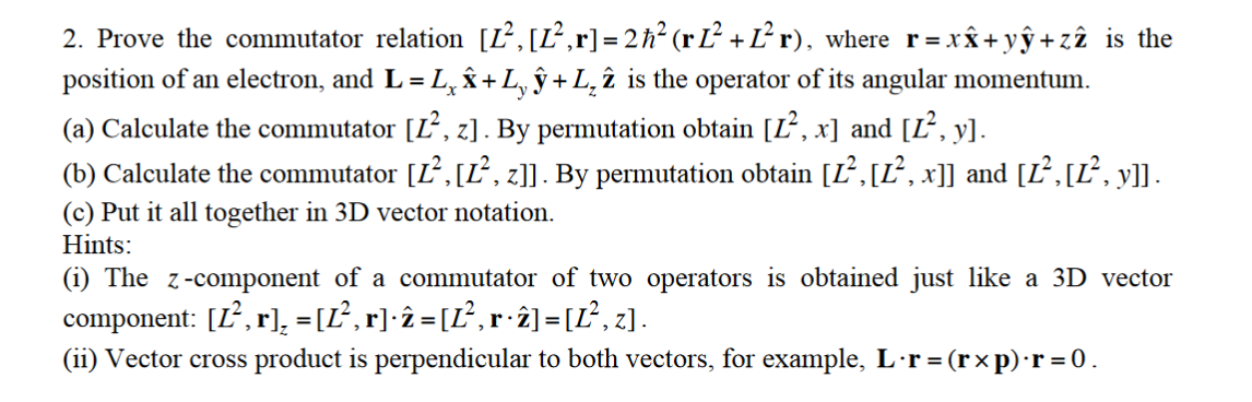 Solved 2 Prove The Commutator Relation [l [l R] 2 2