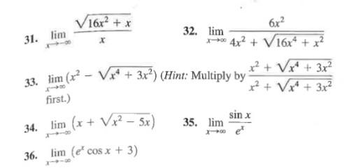 Solved 31. limx→−∞x16x2+x 32. limx→∞4x2+16x4+x26x2 33. | Chegg.com
