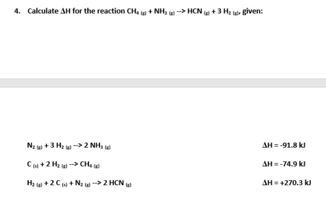Solved 4. Calculate AH for the reaction CH, (8) + NH3 --> | Chegg.com